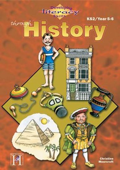 Hopscotch Books. Developing Literacy Skills Through History Years 5-6